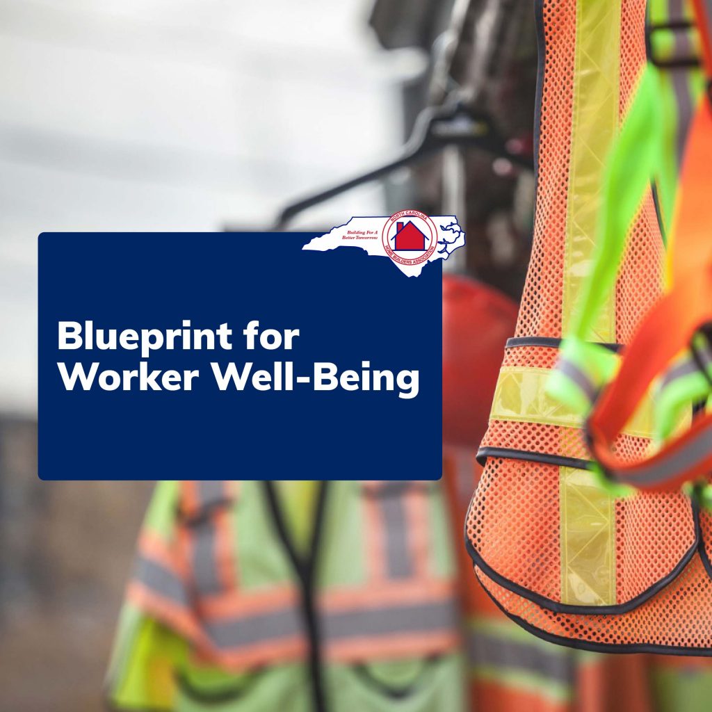 NCHBA Requests Member Participation in Blueprint for Worker Well-Being ...